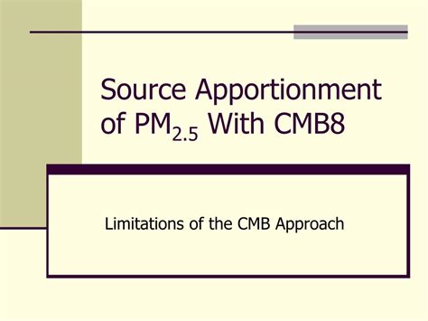 Ppt Source Apportionment Of Pm 2 5 With Cmb8 Powerpoint Presentation