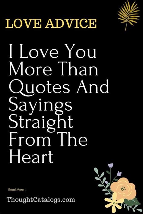 I Love You More Than Quotes And Sayings Straight From The Heart