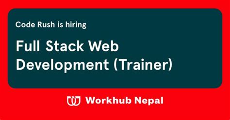 Workhub Nepal On Linkedin Full Stack Web Development Trainer