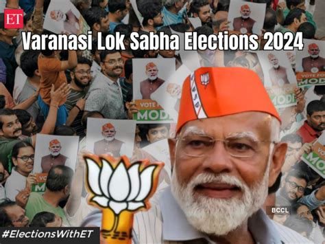 Varanasi Lok Sabha Elections 2024 Phase 7 Date Schedule Candidates