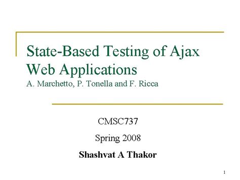 Statebased Testing Of Ajax Web Applications A Marchetto