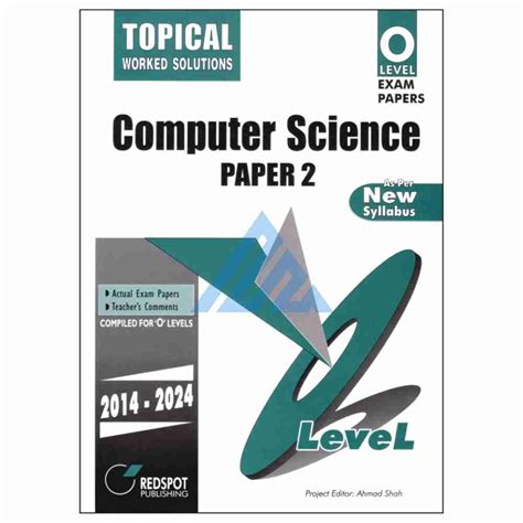 O Level Computer Science Paper 2 Topical Solved Redspot Maryam Academy Booksellers