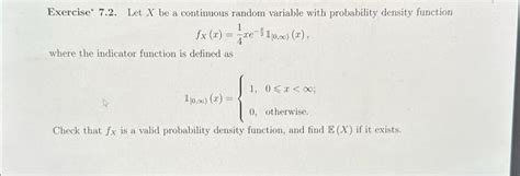 Solved Fxx41xe−2x1 0∞x Where The Indicator Function
