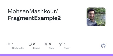 Github Mohsenmashkourfragmentexample2