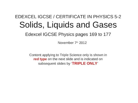 Ppt Edexcel Igcse Certificate In Physics 5 2 Solids Liquids And