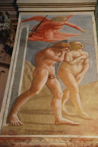 Expulsion From Paradise Masaccio Brancacci Chapel Floren Flickr