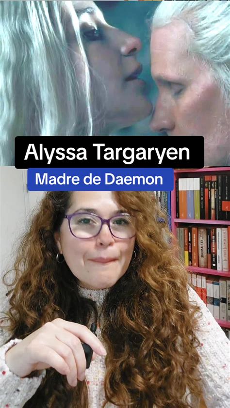 Alyssa Targaryen Vida Y Aventura En La Casa Del Dragón Tiktok