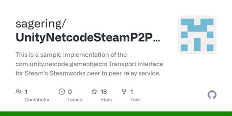 Github Sageringunitynetcodesteamp2prelaytransport This Is A Sample Implementation Of The Com