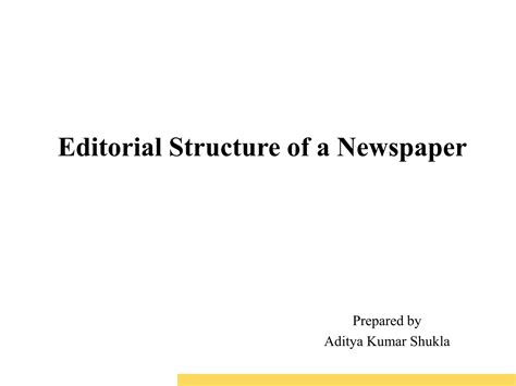 Editorial Structure Of A News Paper Ppt