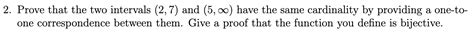 Solved 2 Prove That The Two Intervals 27 And 5∞ Have