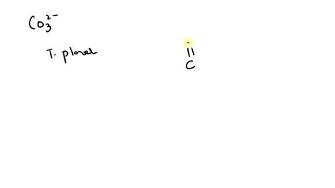 Solved Predict The Geometric Structure Of The Carbonate Ion Co What Are The Bond Angles