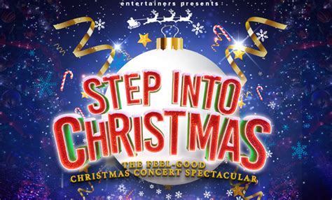 Step Into Christmas De Montfort Hall