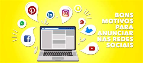 Conheça 3 bons motivos para anunciar nas redes sociais