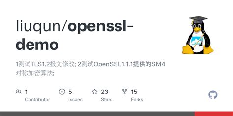 GitHub liuqun openssl demo 测试TLS 报文修改 测试OpenSSL 提供的SM 对称加密算法