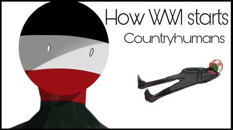 How Ww1 Started Countryhumans Meme Youtube