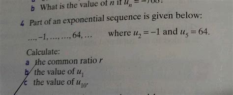 part of an exponential sequence is given below calculate a the common