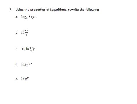 solved 7 using the properties of logarithms rewrite the