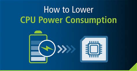 How Do You Reduce Your Cpu Power Consumption Weve Got You Covered