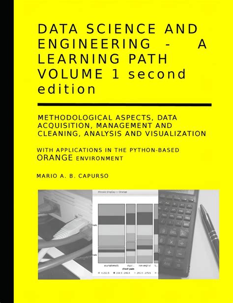 Data Science And Engineering A Learning Path Volume 1 Second