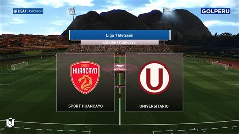 Sport Huancayo Vs Universitario Liga 1 Betsson 2023 Pes 2021 Youtube