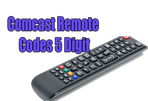 Comcast Remote Codes 5 Digit Universal Remote Codes