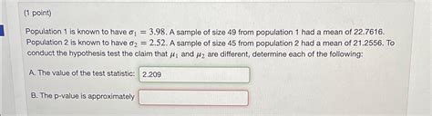 Solved Point Population Is Known To Have A Chegg