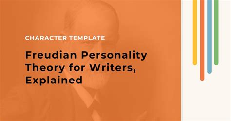 Freudian Personality Theory For Writers Explained Template