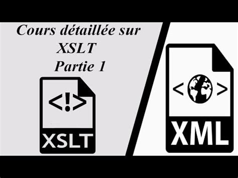 XML 8 Cours détaillée sur Langage XSLT Partie 1 2 DeveTechnology