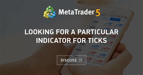 looking for a particular indicator for ticks price chart technical