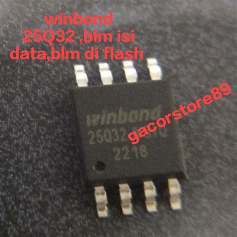 Jual Ic Winbond 25q32 Belum Isi Data Belum Di Flash Masih Kosongan