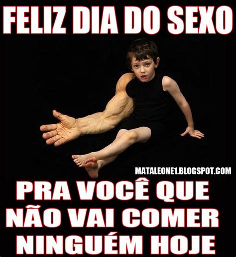 Imagens Dia Do Sexo Para Postar No Facebook E Whatsapp