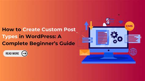 How To Create Custom Post Types In Wordpress A Complete Beginners