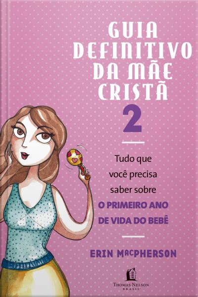 Ebook Guia Definitivo Da Mãe Cristã 2 Tudo Que Você Precisa Saber