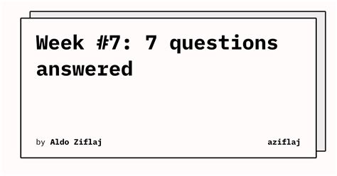 Week 7 7 Questions Answered Aziflaj