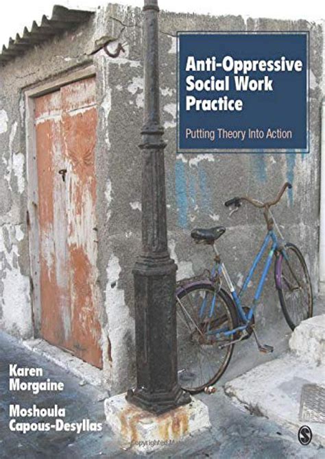 Milton Anti Oppressive Social Work Practice Putting Theory Into Action Page 2 Created With