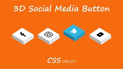 3d Social Media Buttons Css Animation Web Design Tutorials Social Media Buttons Css