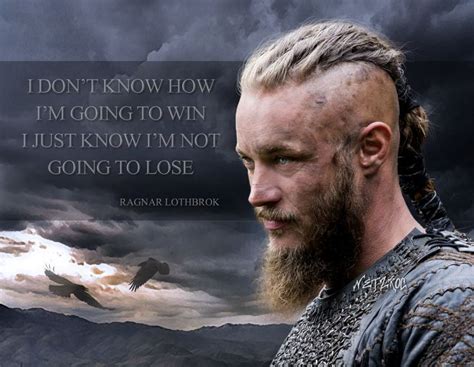 Pin by Christine Vez on Citations Pensées Viking quotes Vikings ragnar Ragnar lothbrok