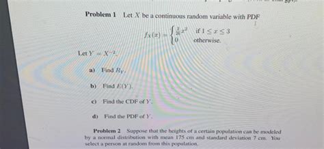 Solved Problem 1 Let X Be A Continuous Random Variable With