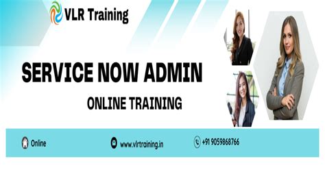Servicenow Admin Online Training VLR Training Software Training Institute Kukatpally Jntu