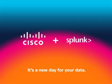 Splunk Is Now Part Of Cisco Expanding The Ways Our Customers Can Use
