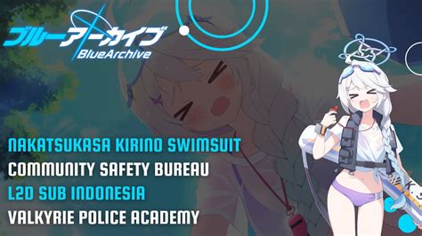 Nakatsukasa Kirino Swimsuit L2d Sub Indonesia Blue Archive Youtube