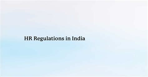 HR Regulations In India