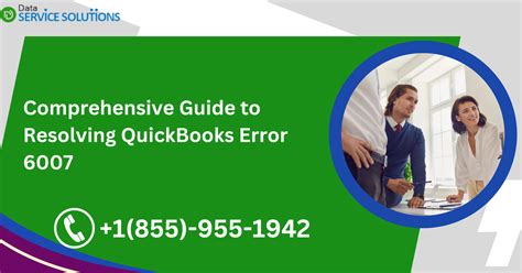 Comprehensive Guide To Resolving Quickbooks Error 6007