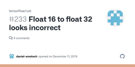 Float To Float Looks Incorrect Issue Tensorflow Rust Github