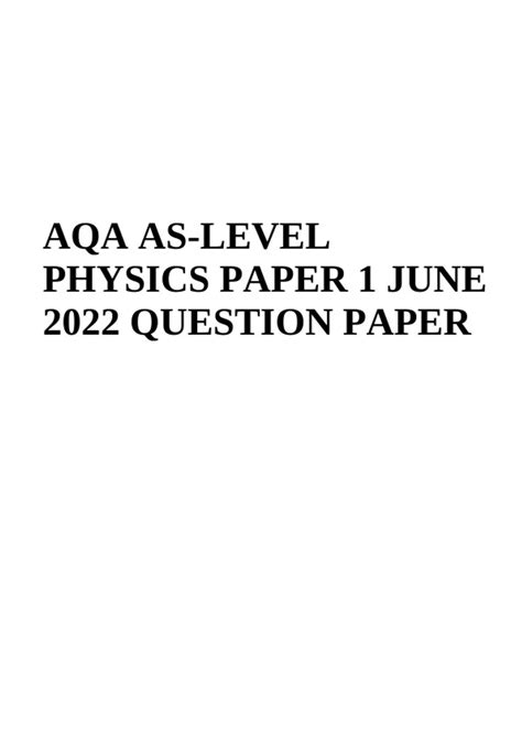 AQA AS LEVEL PHYSICS PAPER JUNE QUESTION PAPER AQA AS LEVEL PHYSICS PAPER