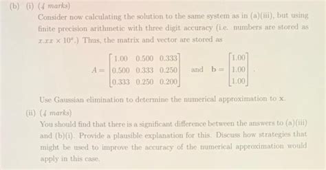 Solved I 4 Marks Consider Now Calculating The Solution