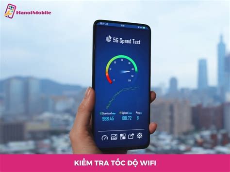 hướng dẫn kiểm tra tốc độ wifi nhanh chóng chính xác