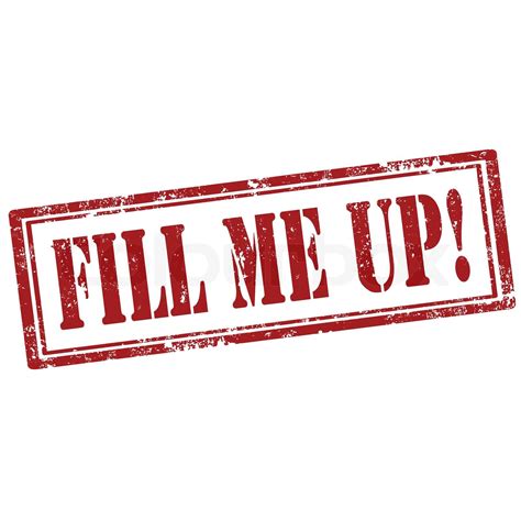 Fill Me Up Stamp Stock Vector Colourbox