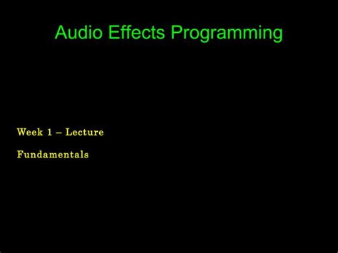 Dsp Week 1 Lecture Fundamentals Odp