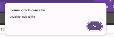 Could Not Upload File Error When Pasting In Pictures Oracle Forums